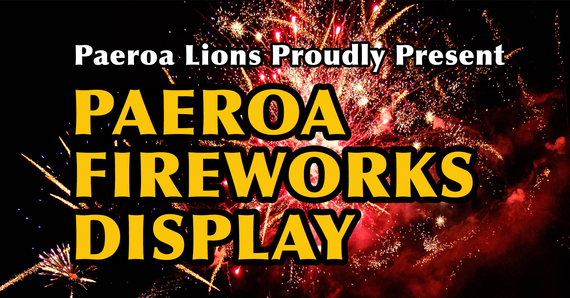 Paeroa Fireworks Display - Coromandel's CFM